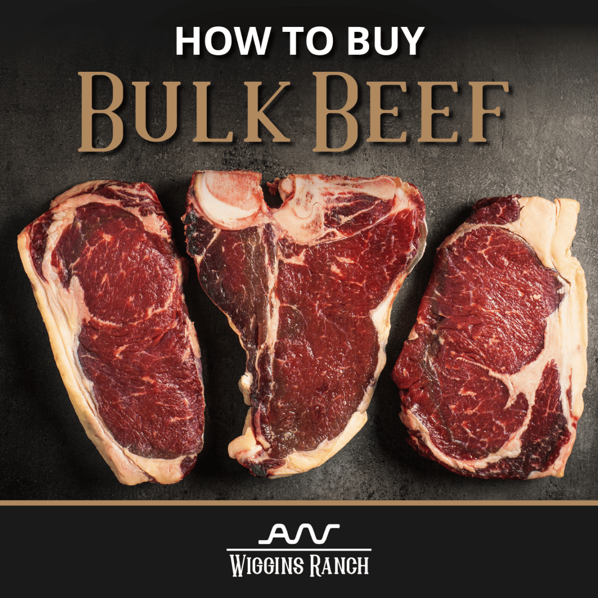 Bulk Beef - Wiggins Ranch